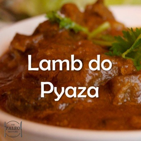 Recipe: Lamb do Pyaza - The Paleo Network